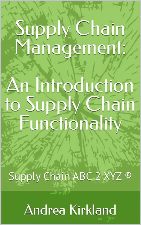 Supply Chain Management An Introduction To Supply Chain Functionality
