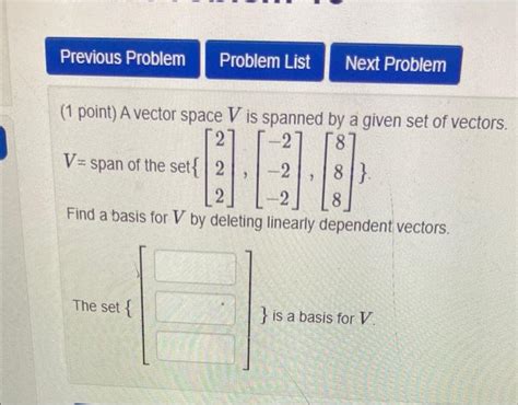 solved 1 point a vector space v is spanned by a given set