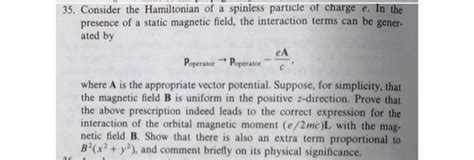 solved 35 consider the hamiltonian of a spinless particle