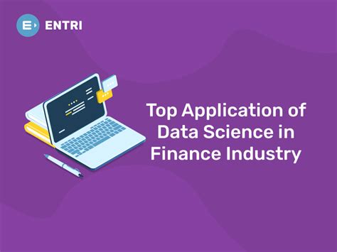 Top Application Of Data Science In Finance Industry Entri Blog