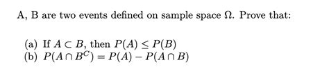 solved a b are two events defined on sample space Ω prove