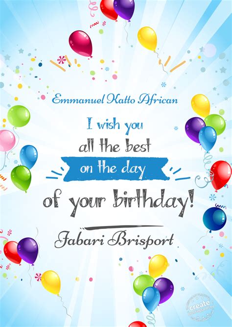 Emmanuel Katto African On Your Birthday I Wish You All The Best Free