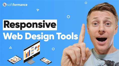 tools for responsive web design and better performance for your site softformance