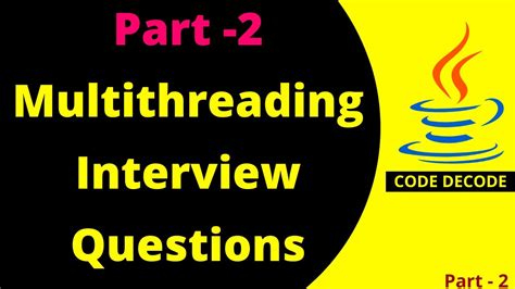 Java Multithreading Interview Questions And Answers Daemon Thread In Java Part 2 Live