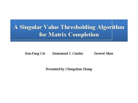 a singular value thresholding algorithm for matrix completion