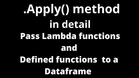 Apply Method In Python Pandas Use Lambda Function And Defined