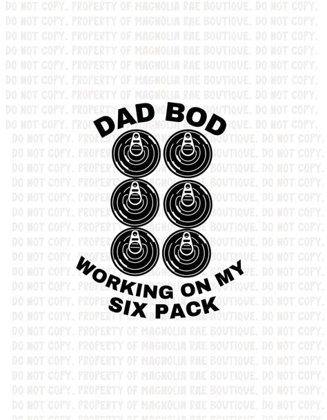 Dad Bod Working On My Six Pack Svg Png Cut File Etsy