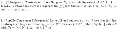 solved subsequence construction tool supppse nk an infinite subset of nt for k 1 2 3 prove