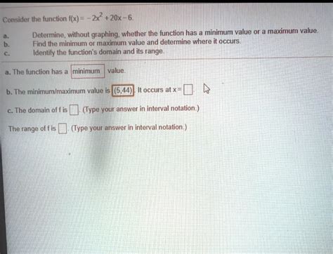 solved consider the function x 20x determine without graphing whether the function has