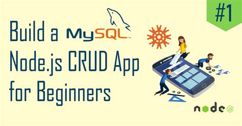 build mysql node js crud app 1 setting up