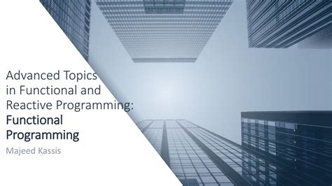 ppt advanced topics in functional and reactive programming functional programming powerpoint