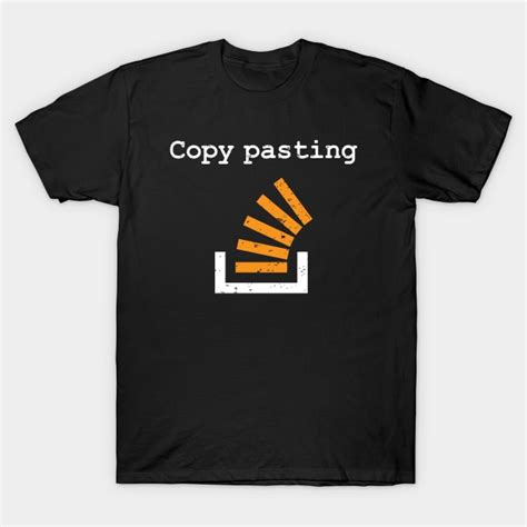 copy paste programmer from stack overflow coding t shirt teepublic