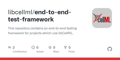 github libcellml end to end test framework this repository contains an end to end testing