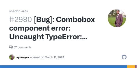 Bug Combobox Component Error Uncaught TypeError Undefined Is Not