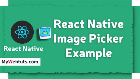 React Native Image Picker Example MyWebtuts