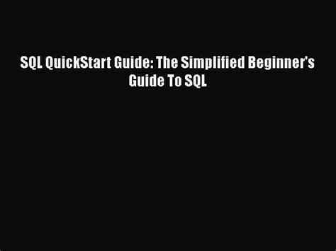 [pdf download] sql quickstart guide the simplified beginner s guide to sql [pdf] full ebook