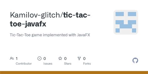 github kamilov glitch tic tac toe javafx tic tac toe game implemented with javafx