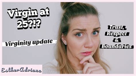 Are You Still A Virgin Virginity Update 2 Being A Virgin In Your