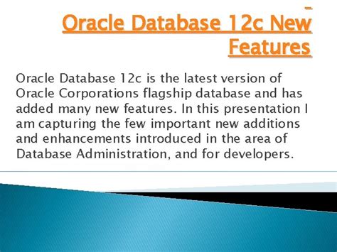 Oracle Database 12 C New Features Oracle Database