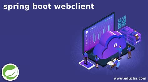 spring boot webclient working and example of spring boot webclient