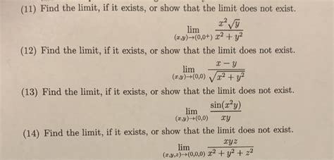 solved 11 find the limit if it exists or show that the