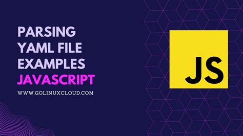 how to parse yaml file in javascript [solved] golinuxcloud