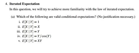 solved 4 iterated expectation in this question we will try