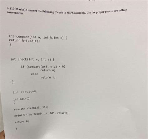 solved 1 10 marks convert the following c code to mips