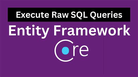 execute 🚀 raw sql queries in entity framework 7 by r m shahidul islam shahed medium