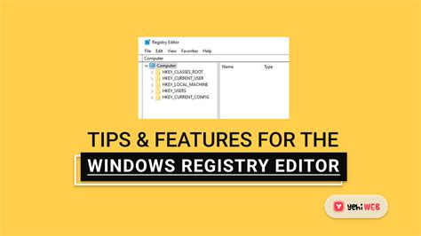 Tips Features For The Windows Registry Editor Yehi Web