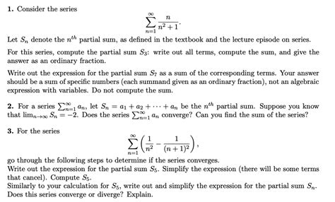 solved 1 consider the series n n 1 n2 1 let sn denote the