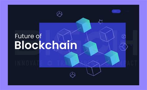 What Is The Future Of Blockchain Technology BigOhTech