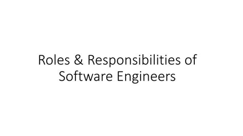 PPT Roles Responsibilities Of Software Engineers PowerPoint