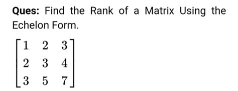 rank of a matrix using the echelon form wizedu