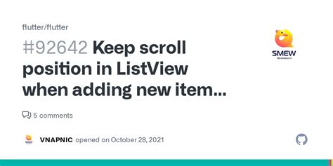 keep scroll position in listview when adding new item on top · issue 92642 · flutter flutter