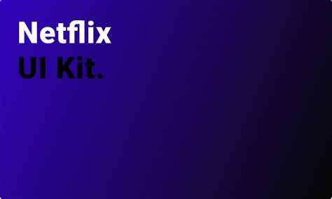 Netflix UI Kit Figma