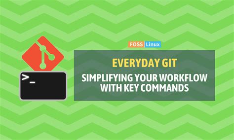How To Use Git Commands For Everyday Tasks FOSS Linux