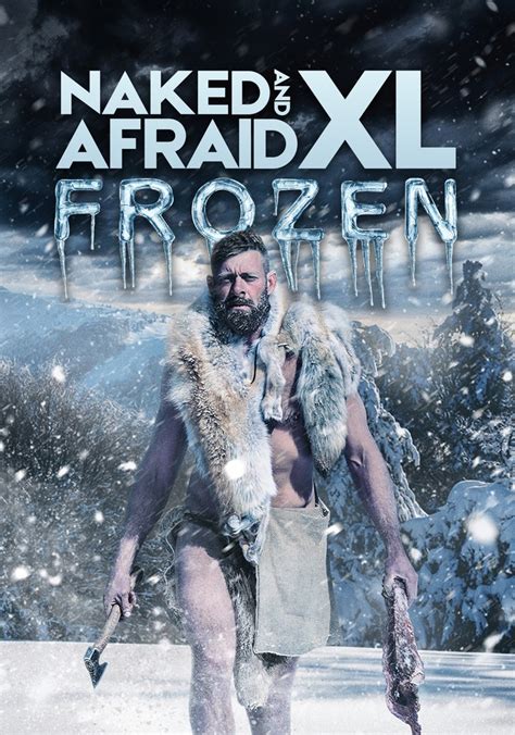 Naked And Afraid XL Season 10 Watch Episodes Streaming Online