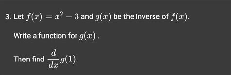 solved 3 let f x x2−3 and g x be the inverse of f x