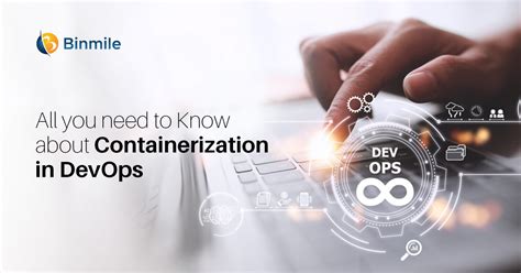 A Brief Guide On Containerization In DevOps Binmile