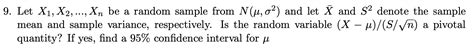 solved 9 let x1 x2 … xn be a random sample from n μ σ2 and