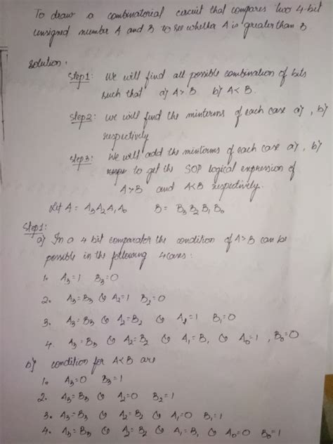 design a combinational circuit that compares two 4 bit unsigned numbers a and b to see whether