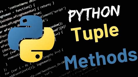 Python Tuple Methods Explained With Examples