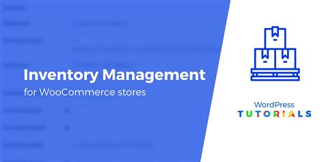 Beginner S Guide To WooCommerce Inventory Management In 2023