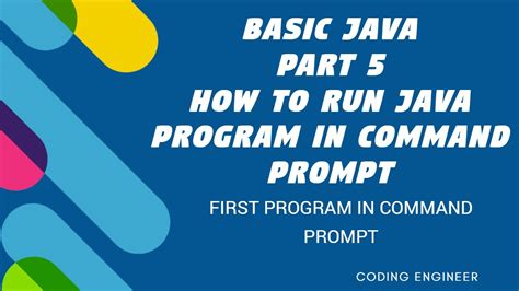 HOW TO RUN JAVA PROGRAM IN COMMAND PROMPT JAVA IN COMMAND PROMPT