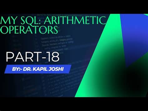 MY SQL Part 18 Arithmetic Operators SQL Operator In Hindi Operator