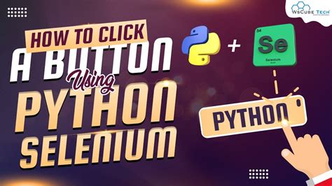 How To Click A Button With Selenium Python Selenium Tutorial