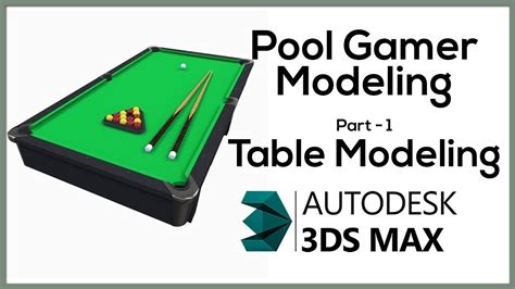 Tutorial L Pool Table Modeling In 3Ds Max Part 1 L For Beginners YouTube