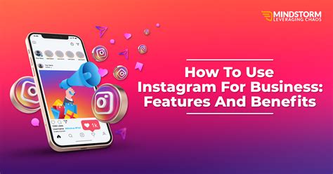 How To Use Instagram For Business Features And Benefits Mindstorm
