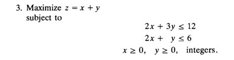 solved in exercises 5 12 solve the given integer programming